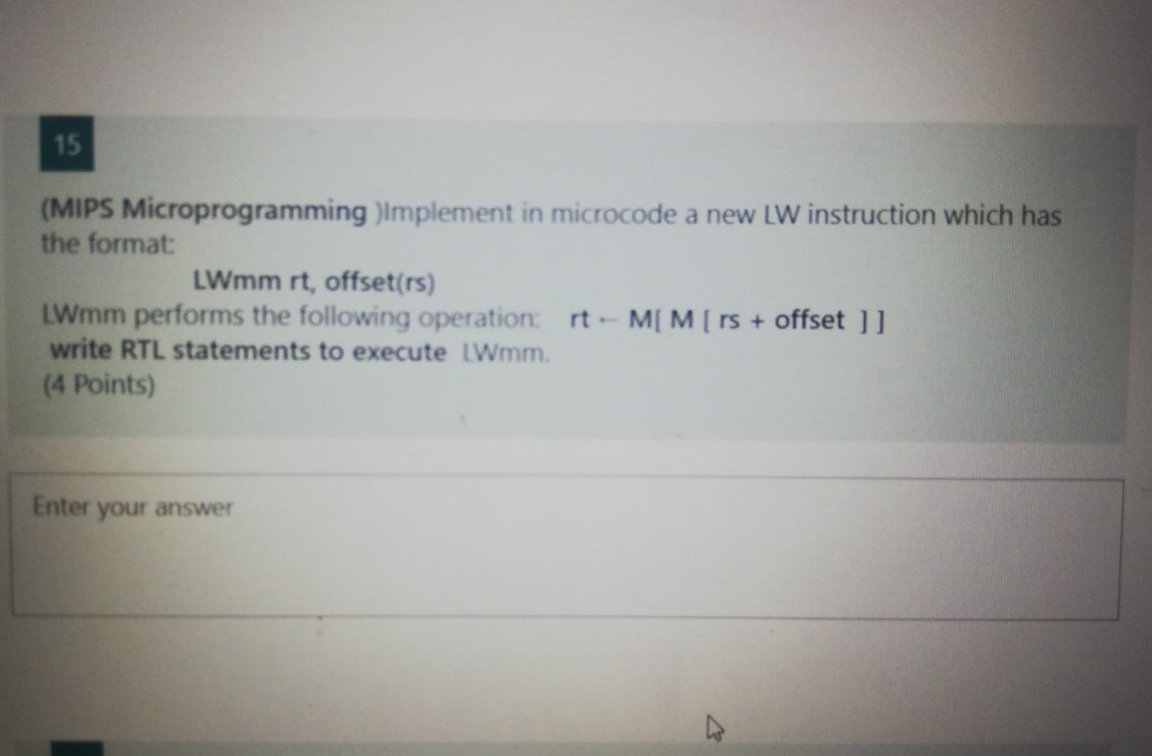 Solved 15 (MIPS Microprogramming )Implement in microcode a | Chegg.com