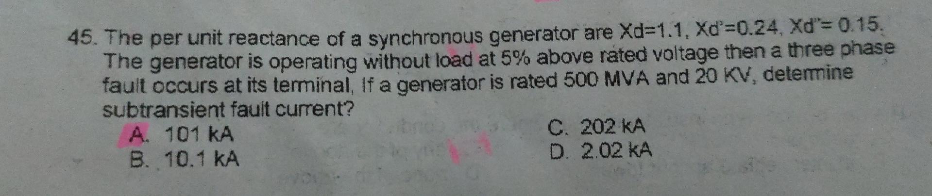 Solved 45 The Per Unit Reactance Of A Synchronous Generator