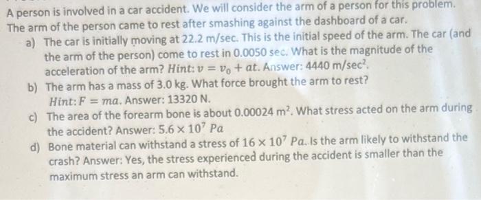 Solved A person is involved in a car accident. We will | Chegg.com