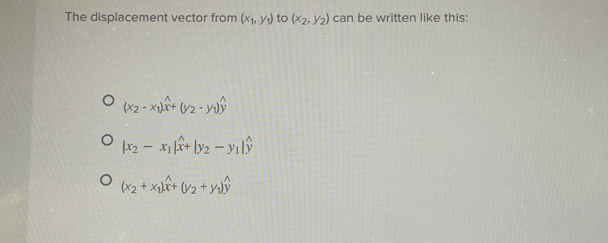 Solved The displacement vector from (x1,y1) ﻿to (x2,y2) ﻿can | Chegg.com