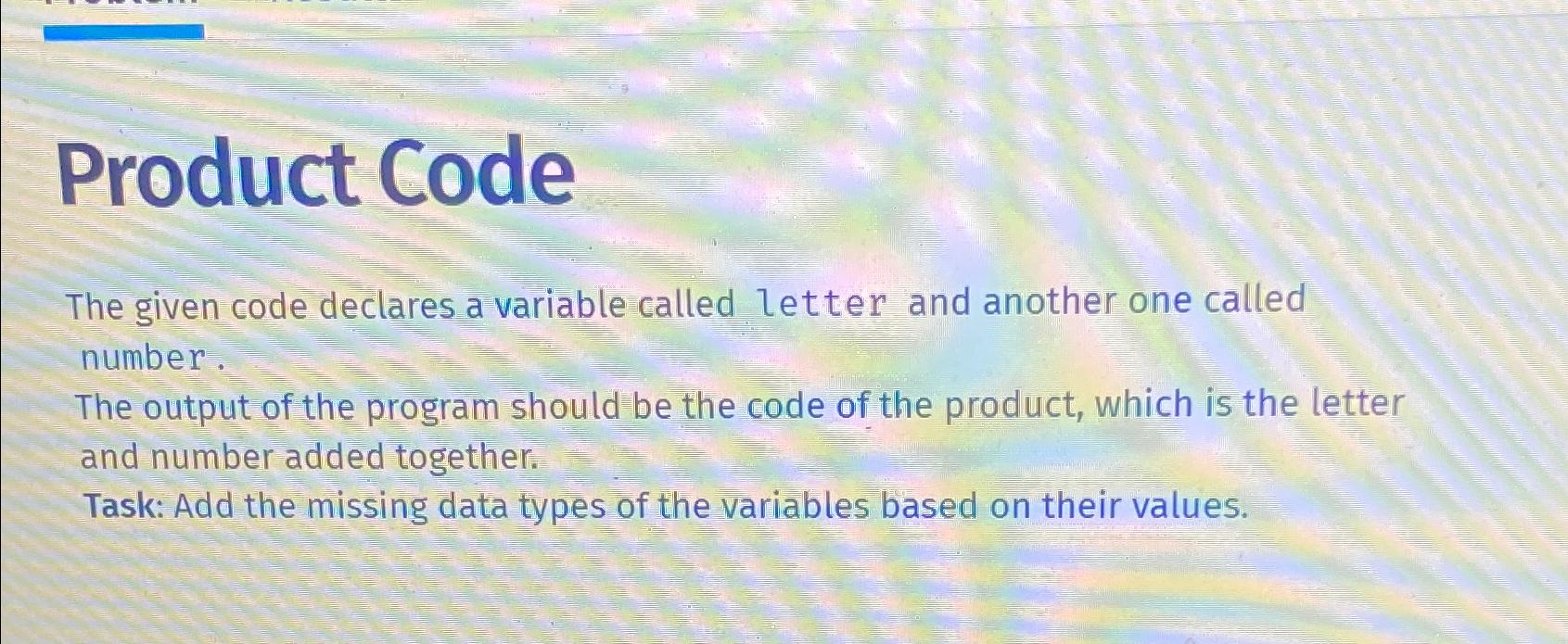 Solved Product CodeThe given code declares a variable called | Chegg.com Solved Product CodeThe given code declares a variable called | Chegg.com
