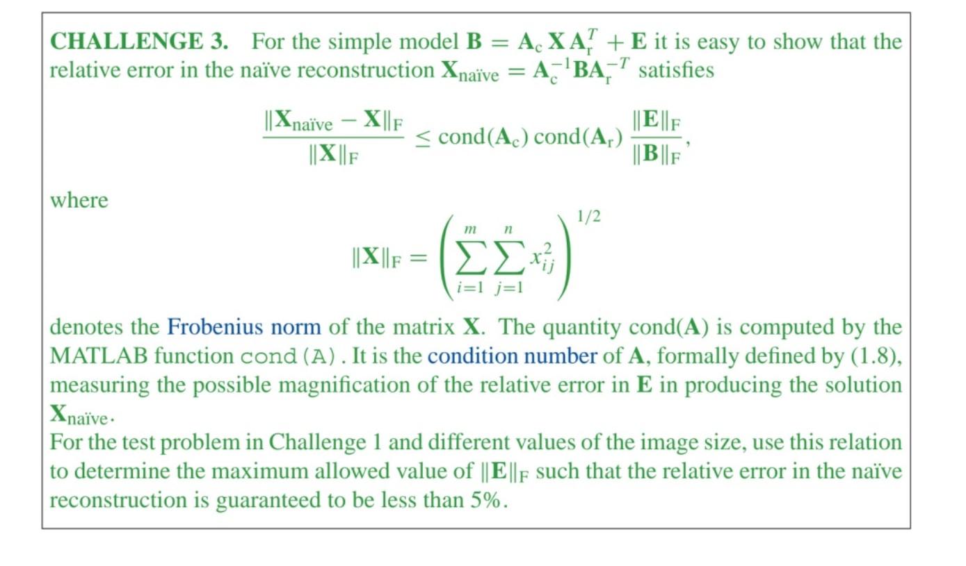 Solved CHALLENGE 3. ﻿For the simple model B=AcxArT+E ﻿it is | Chegg.com