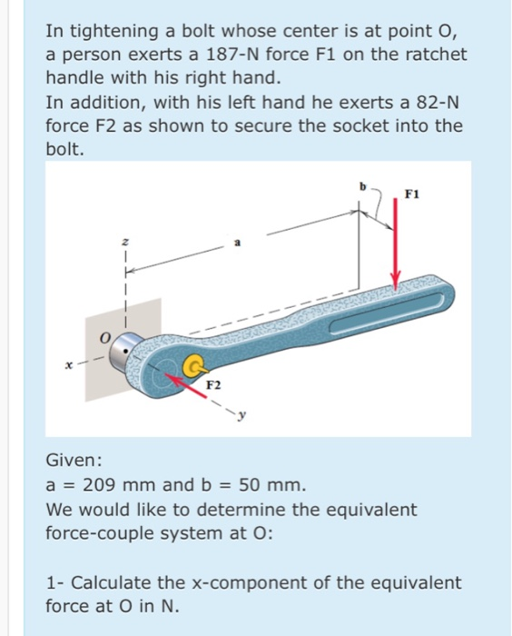 Solved In tightening a bolt whose center is at point o, a | Chegg.com