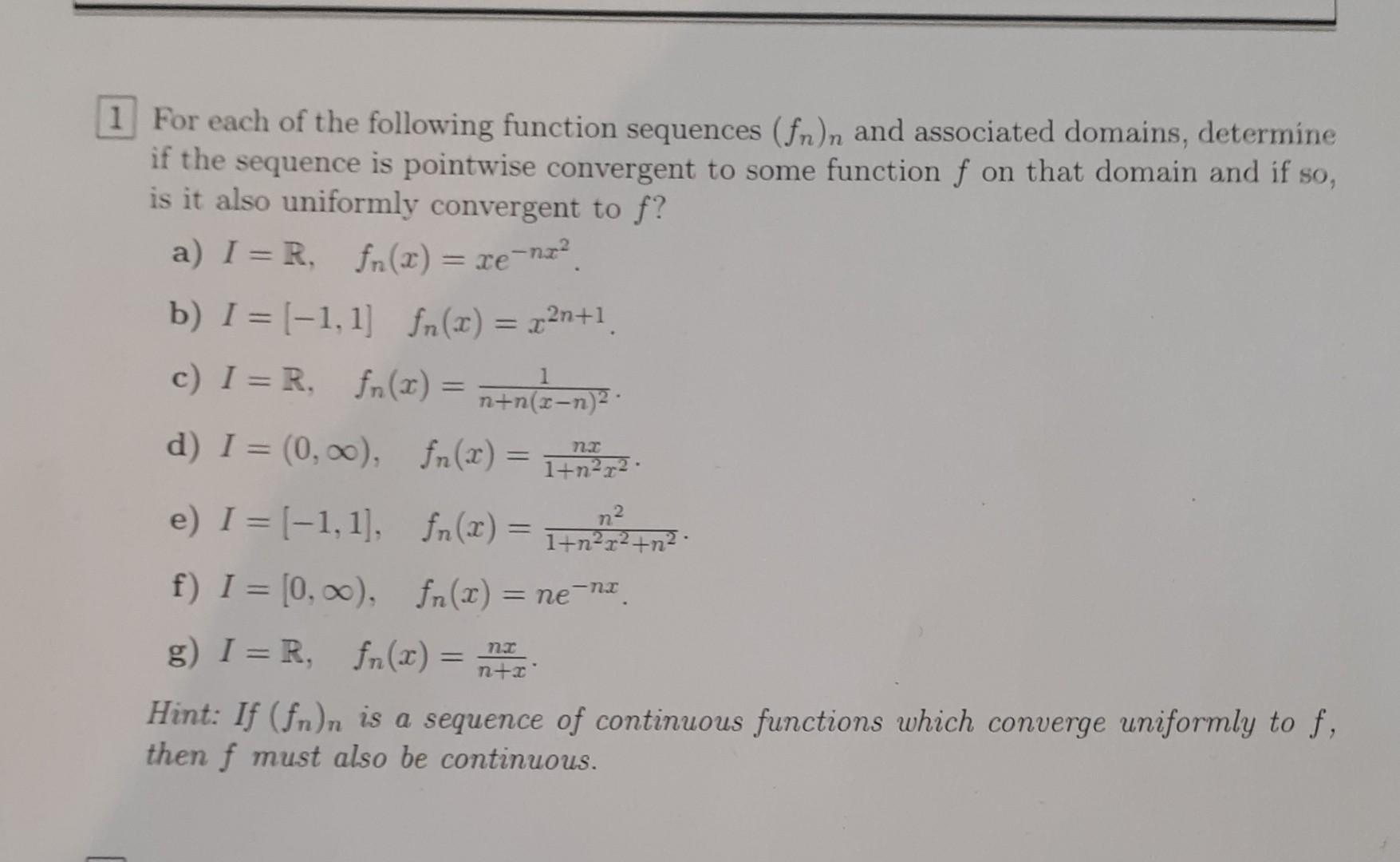 Solved For each of the following function sequences (fn)n | Chegg.com