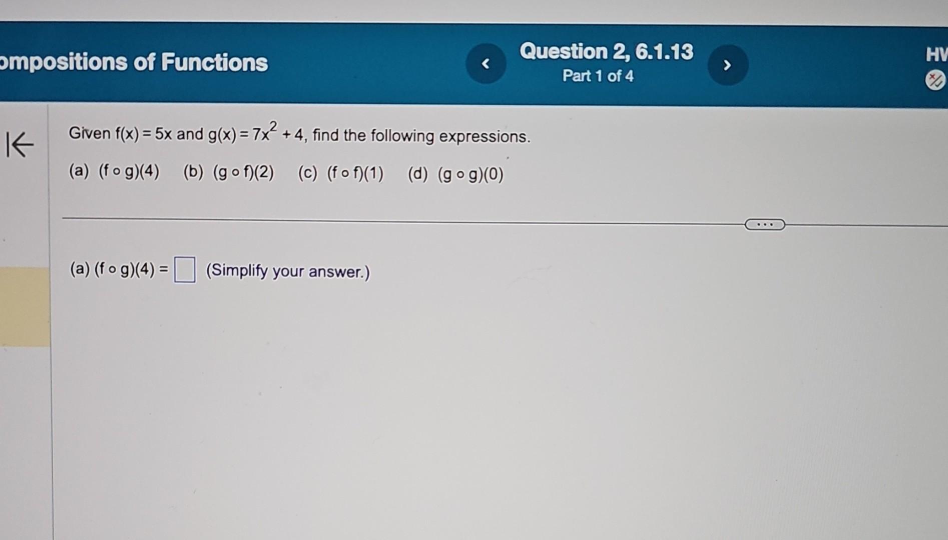 Solved Given f(x)=5x and g(x)=7x2+4, find the following | Chegg.com