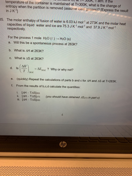 Solved No al - JOUK, 1 atm. If the temperature of the | Chegg.com