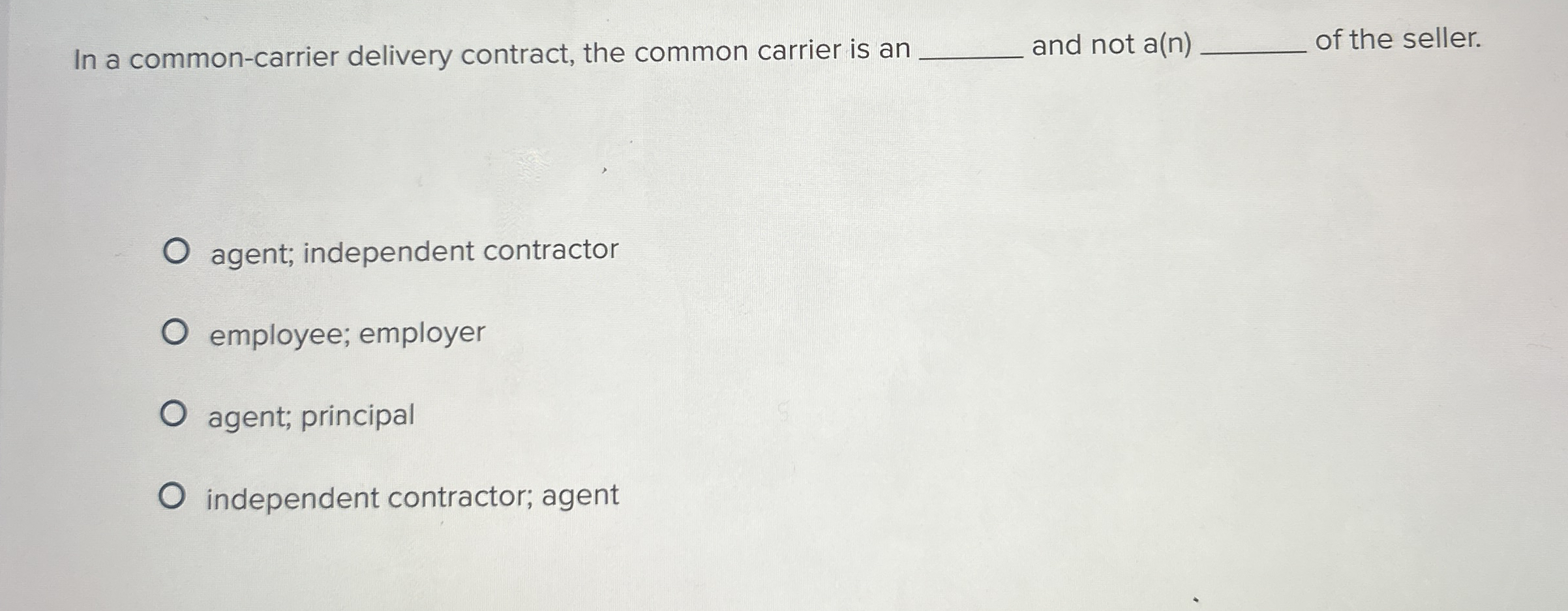 Solved In a common-carrier delivery contract, the common | Chegg.com