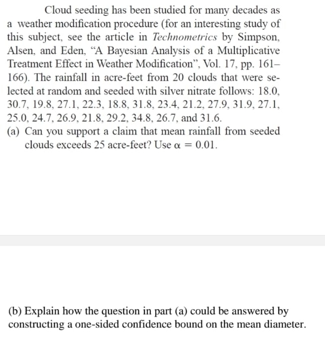 Solved Cloud seeding has been studied for many decades as a | Chegg.com