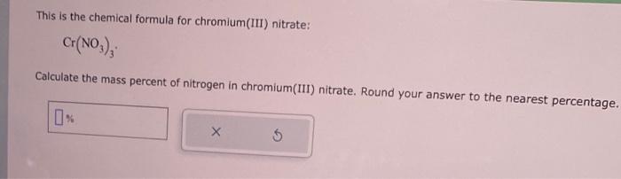 Solved This is the chemical formula for chromium(III) | Chegg.com
