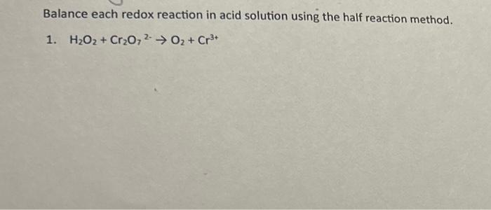 Solved Balance each redox reaction in acid solution using | Chegg.com