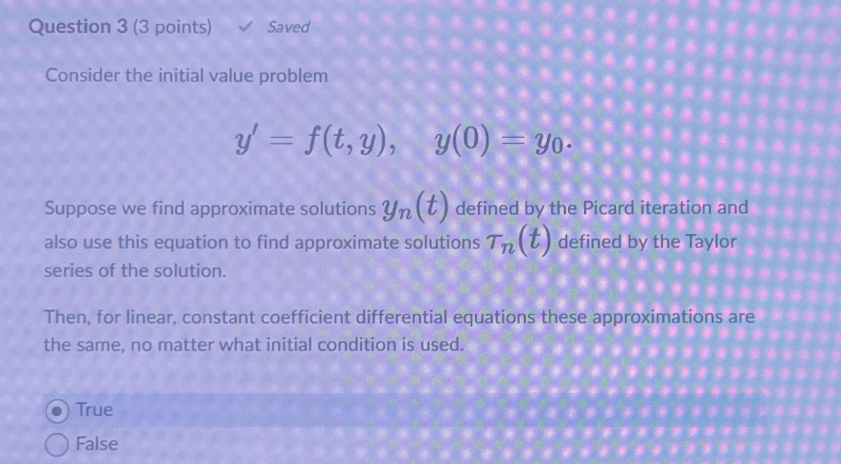 Solved Question 3 (3 points)\\nSaved\\nConsider the initial | Chegg.com