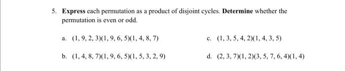 Solved 5. Express each permutation as a product of disjoint | Chegg.com