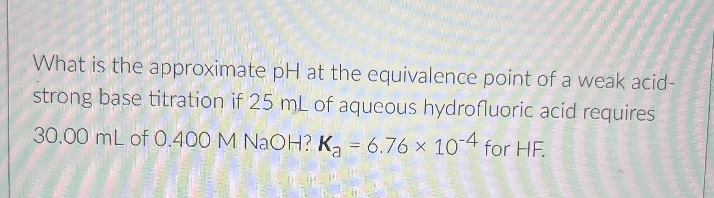 Solved What is the approximate pH at the equivalence point | Chegg.com