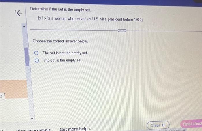 Solved Determine if the set is the empty set. {x∣x is a | Chegg.com