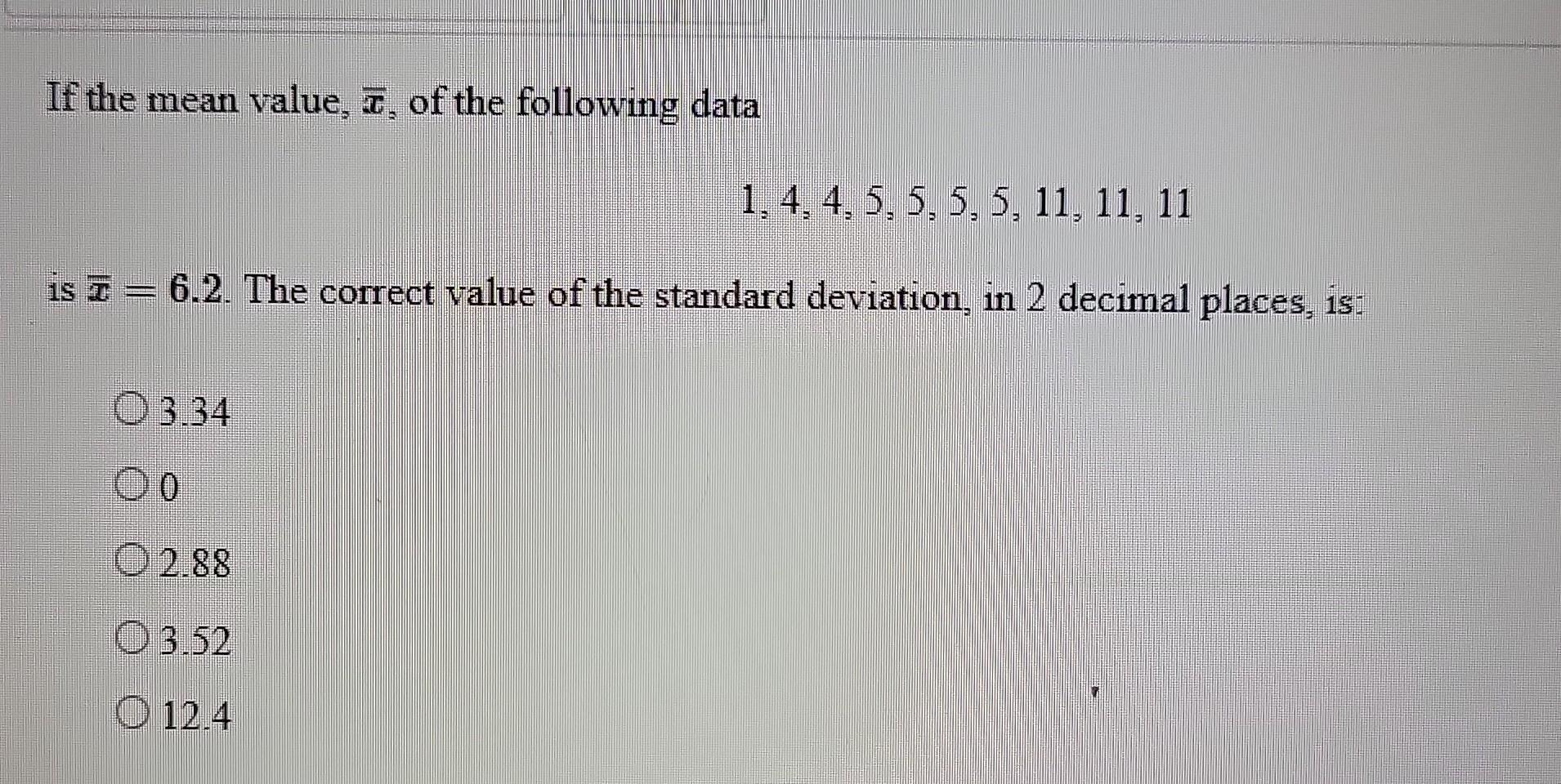 Solved If the mean value, xˉ, of the following data | Chegg.com