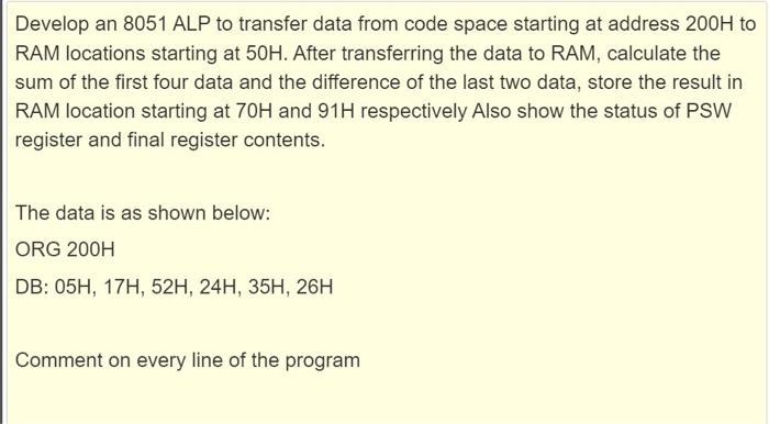 Solved Develop an 8051 ALP to transfer data from code space | Chegg.com