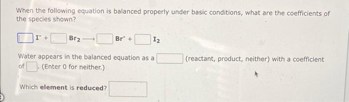 Solved When the following equation is balanced properly | Chegg.com