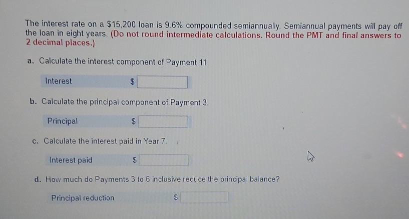 Solved The interest rate on a $15,200 loan is 9.6% | Chegg.com