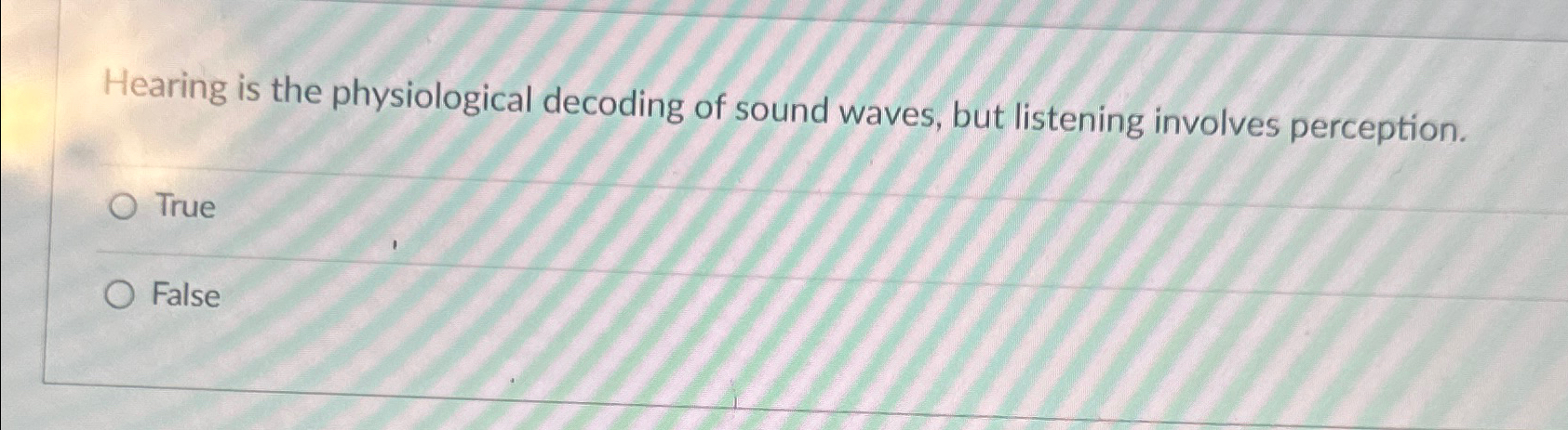 Solved Hearing is the physiological decoding of sound waves, | Chegg.com