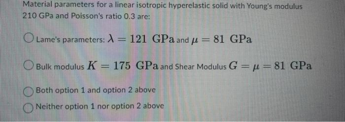 Solved Material parameters for a linear isotropic | Chegg.com