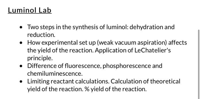 Solved Luminol Lab - Two steps in the synthesis of luminol: | Chegg.com
