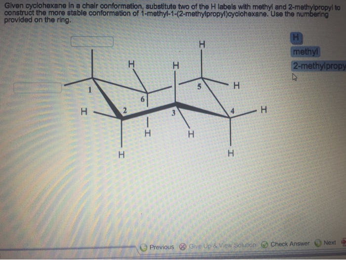 Solved Given cyclohexane in a chair conformation, substitute | Chegg.com