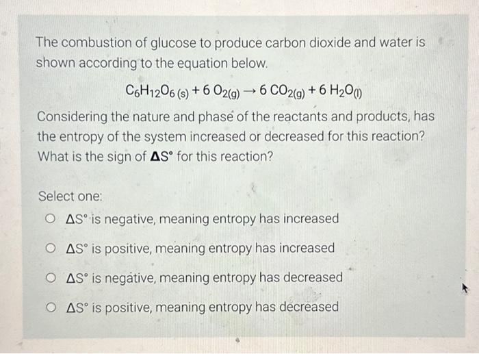 Solved The combustion of glucose to produce carbon dioxide | Chegg.com