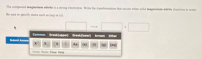 Solved The compound magnesium nitrite is a strong | Chegg.com