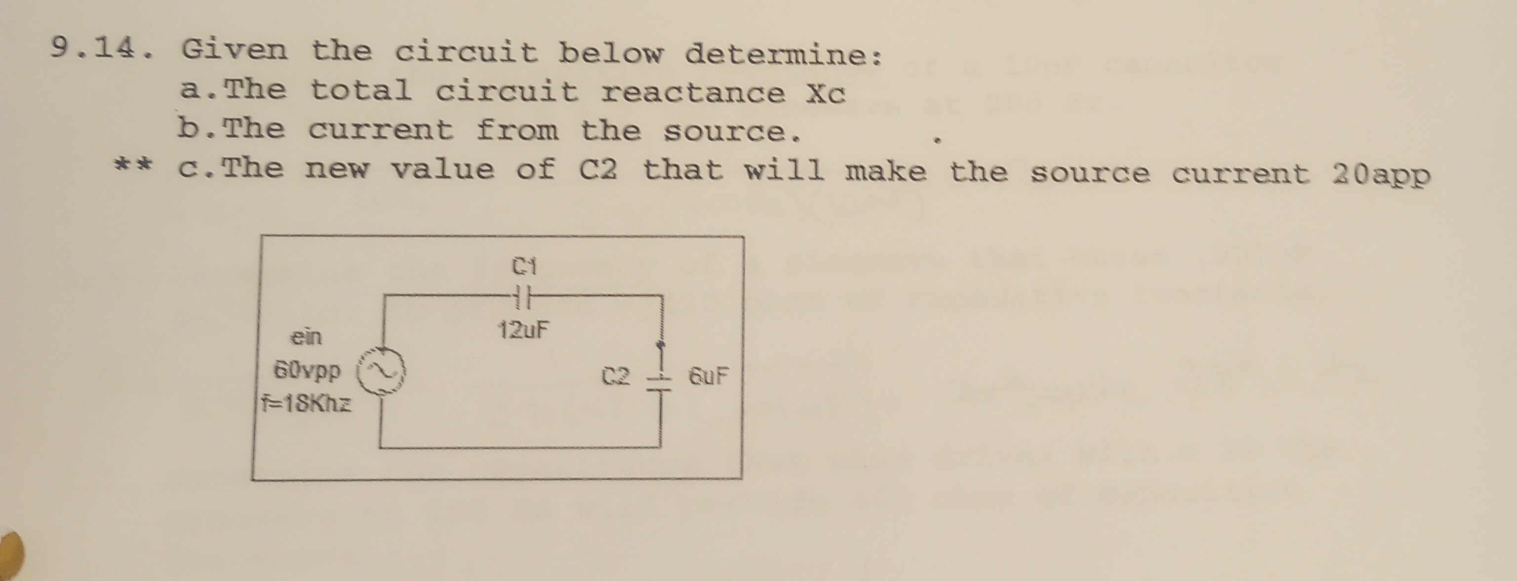 Solved 9.14. ﻿Given the circuit below determine:a. ﻿The | Chegg.com