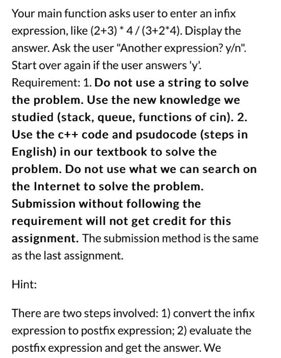 Solved Your main function asks user to enter an infix | Chegg.com