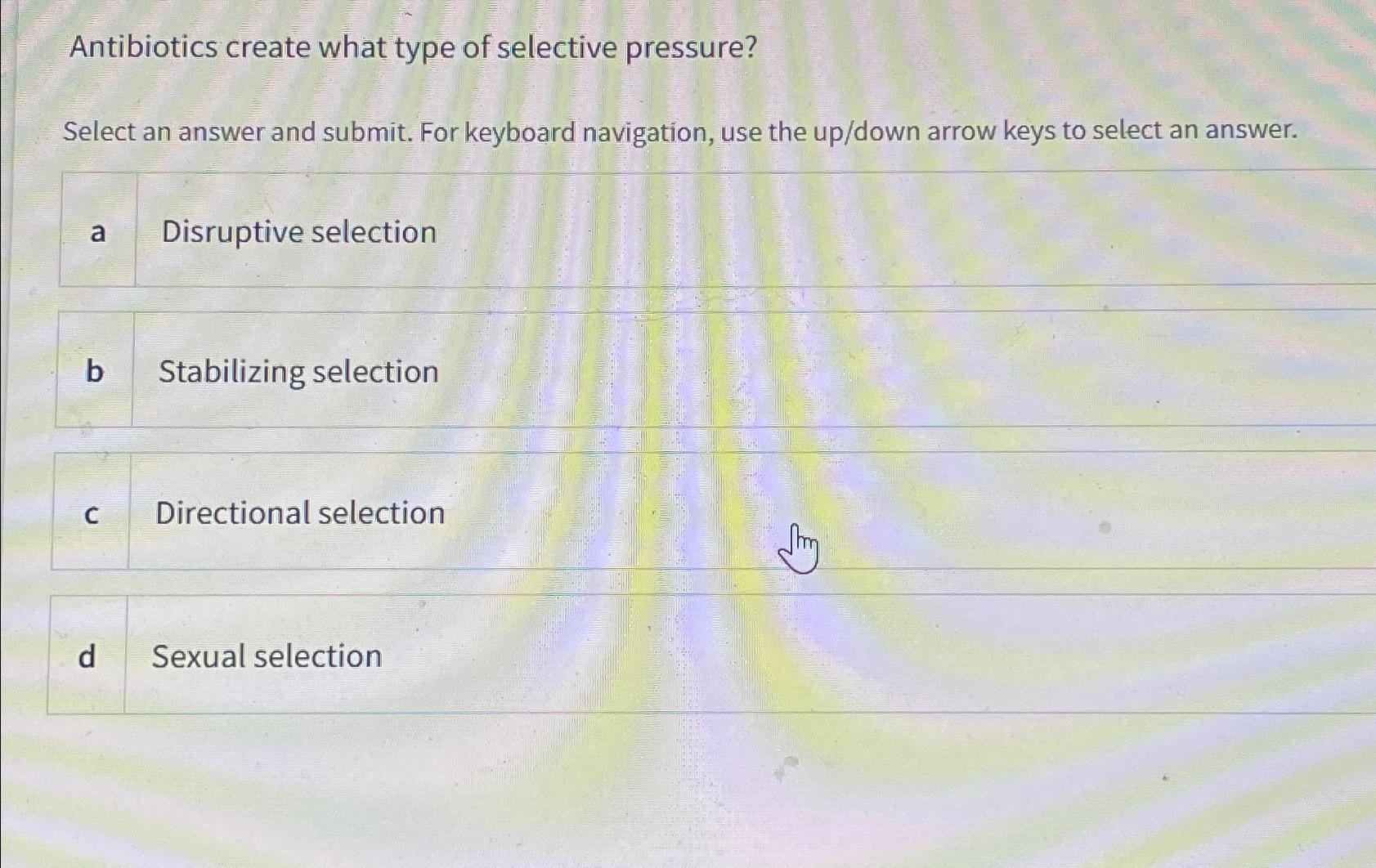 Solved Antibiotics create what type of selective | Chegg.com