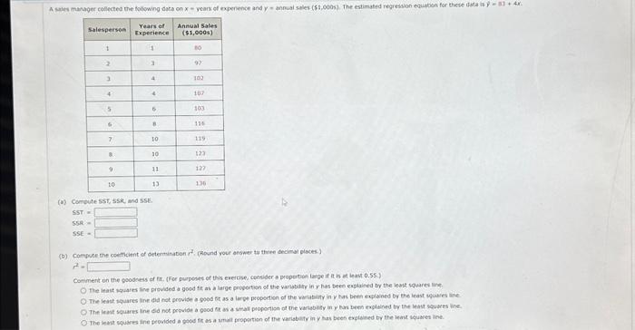 Solved (a) Combute SSt, SSR, and SSE. SST = SSR = SSE = | Chegg.com Solved (a) Combute SSt, SSR, and SSE. SST = SSR = SSE = | Chegg.com