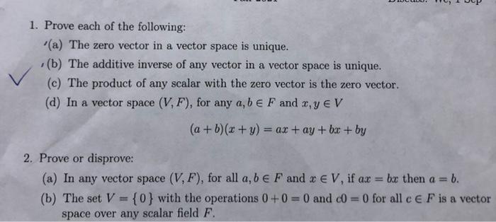 Solved 1. Prove each of the following: (a) The zero vector | Chegg.com