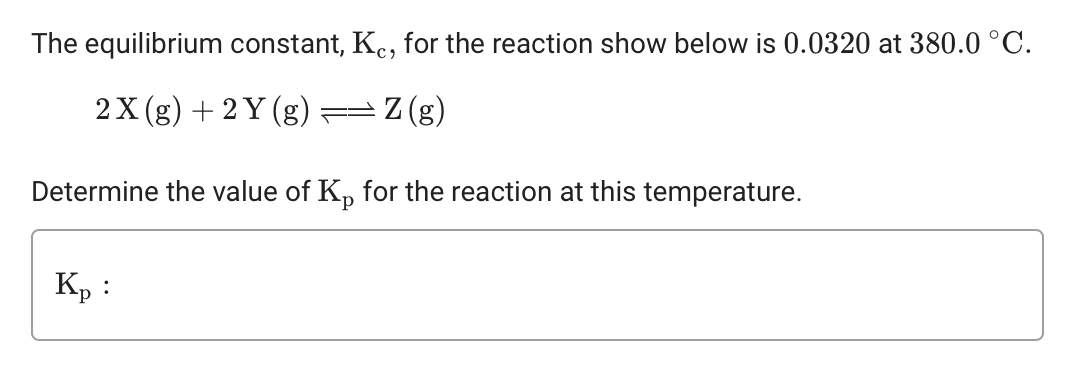 Solved The equilibrium constant, Kc, ﻿for the reaction show | Chegg.com