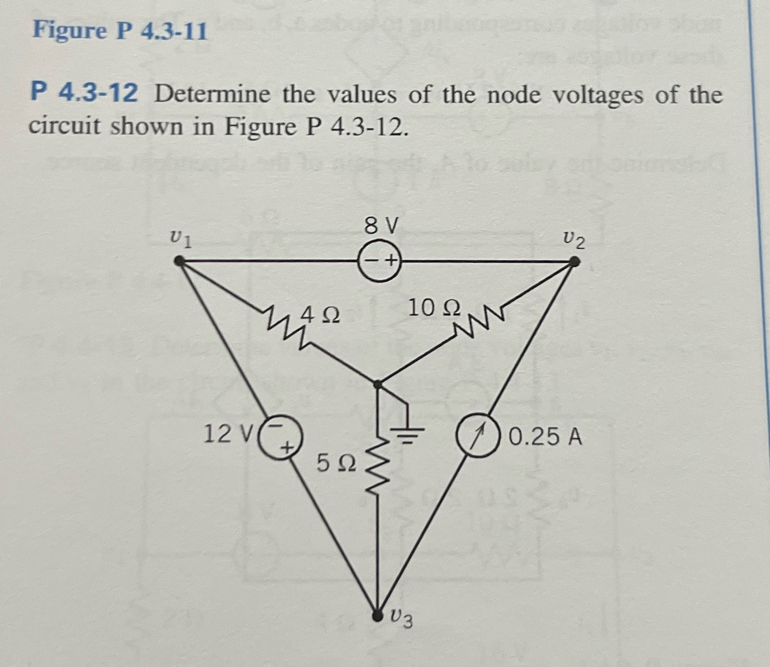 Solved Figure P 4.3-11P 4.3-12 ﻿Determine the values of the | Chegg.com