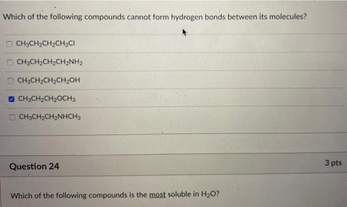 Solved Which of the following compounds cannot form hydrogen | Chegg.com