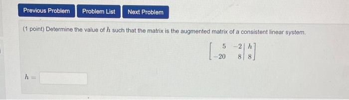 Solved (1 point) Convert the augmented matrix | Chegg.com