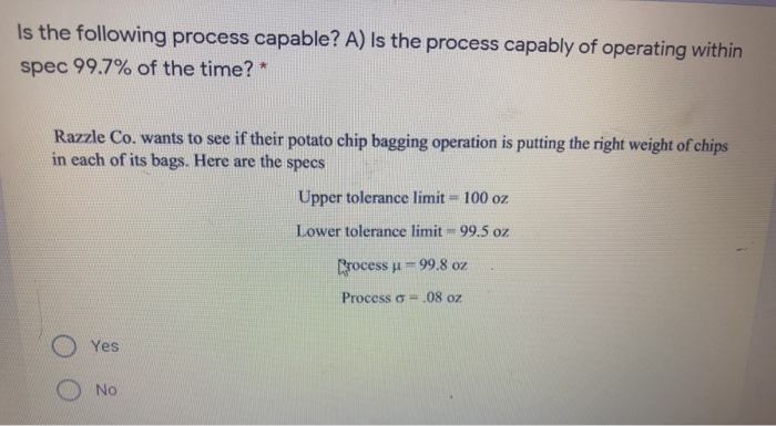 Solved Is the following process capable? A) Is the process | Chegg.com