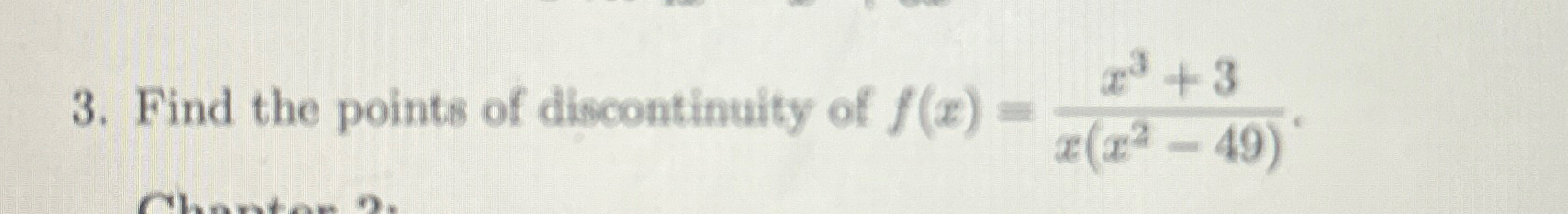 Solved Find the points of discontinuity of | Chegg.com
