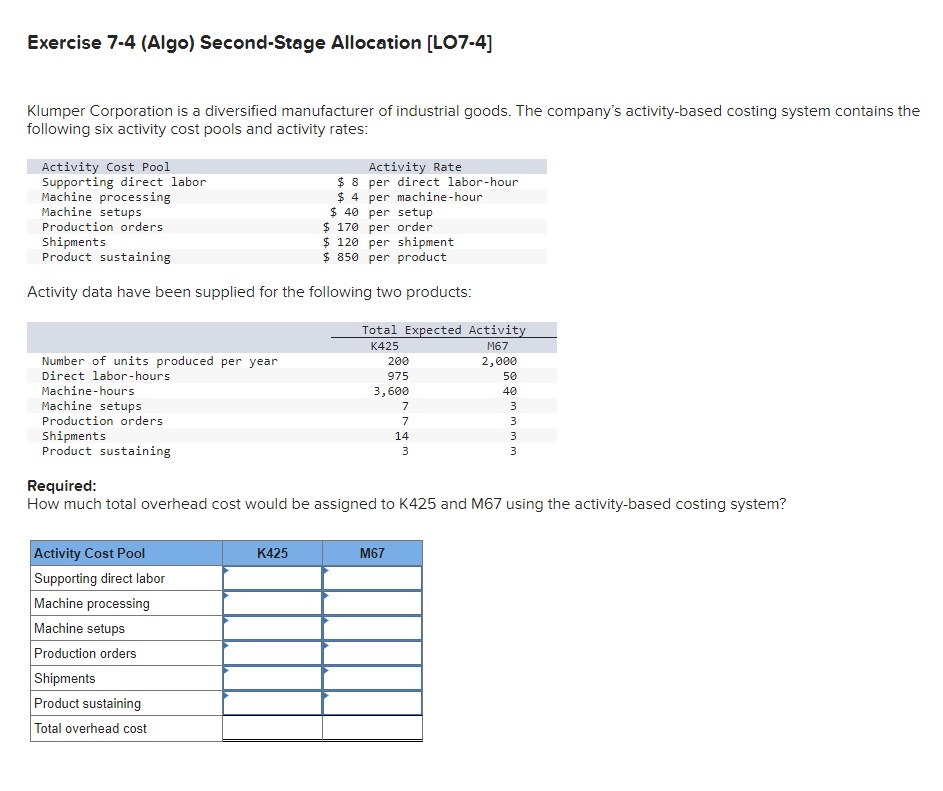Solved Exercise 7-4 (Algo) ﻿Second-Stage Allocation | Chegg.com