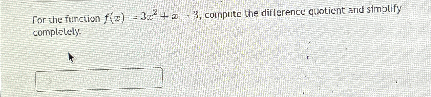 Solved For the function f(x)=3x2+x-3, ﻿compute the | Chegg.com