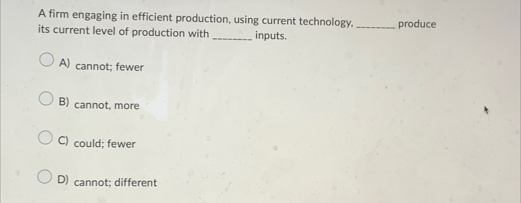 Solved A firm engaging in efficient production, using | Chegg.com