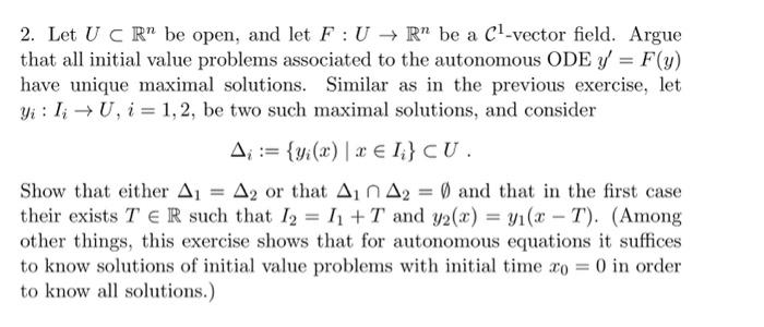 Solved 2. Let U⊂Rn be open, and let F:U→Rn be a C1-vector | Chegg.com