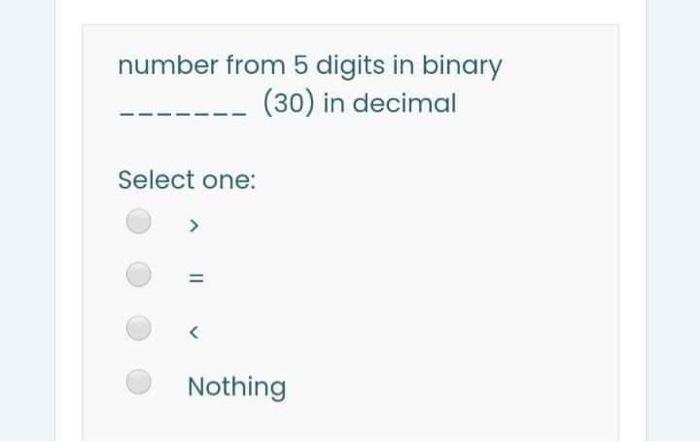 Solved number from 5 digits in binary (30) in decimal Select | Chegg.com