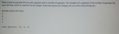 Solved Write a loop to populate the list uset_gLesses with a | Chegg.com