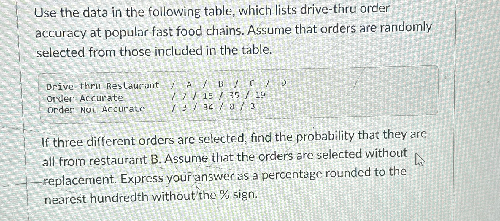 Solved Use the data in the following table, which lists | Chegg.com