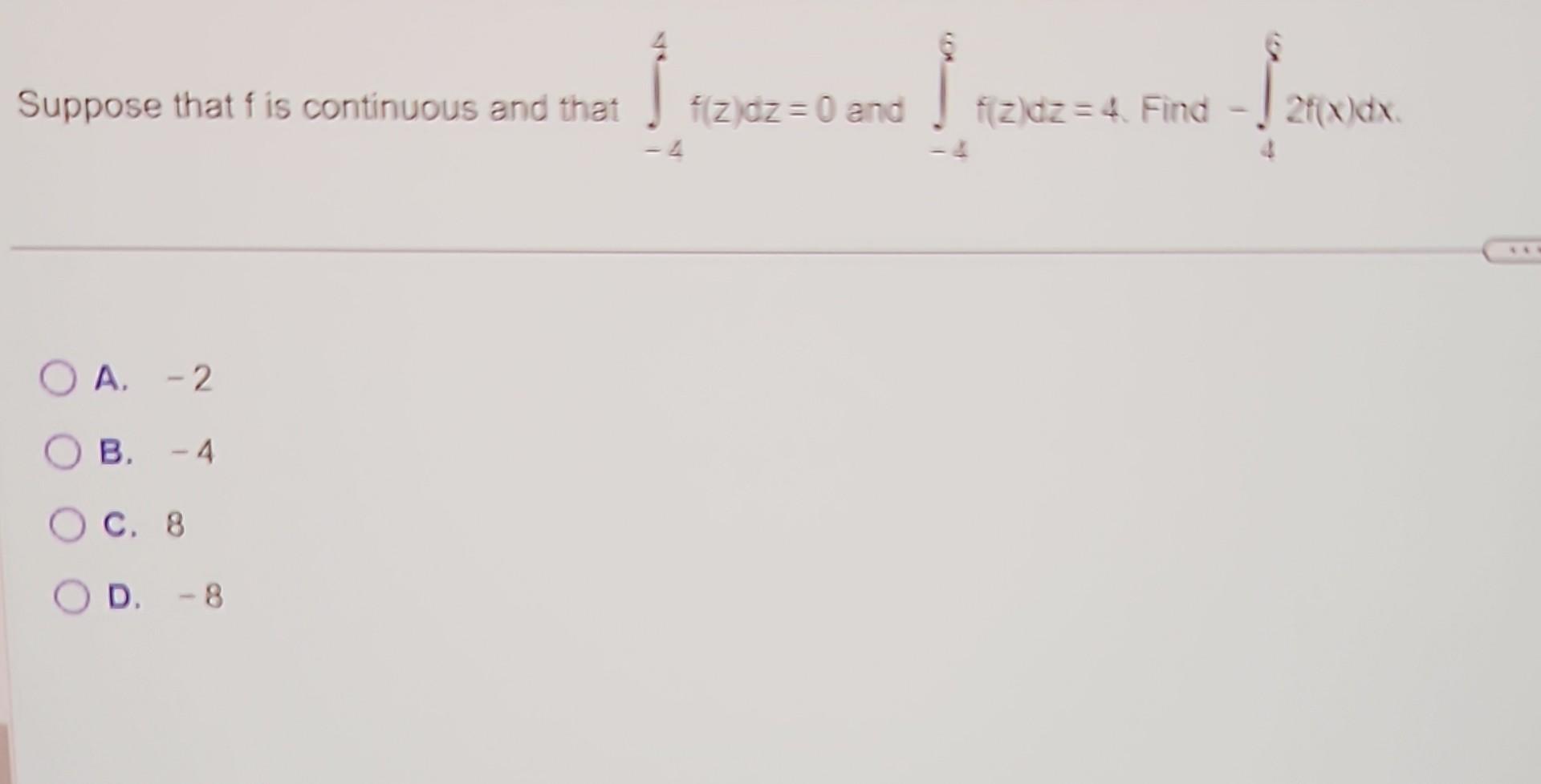 Solved suppose that f is continuous and that. choose the | Chegg.com