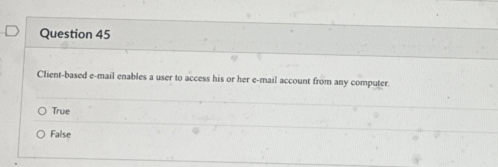 Solved Question 45Client-based e-mail enables a user to | Chegg.com