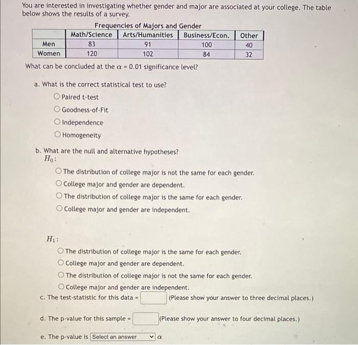 Solved You are interested in investigating whether gender | Chegg.com