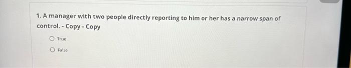 Solved 1. A manager with two people directly reporting to | Chegg.com